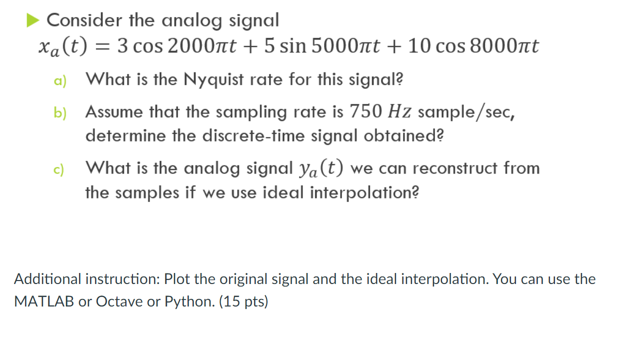 Solved Consider the analog signal | Chegg.com