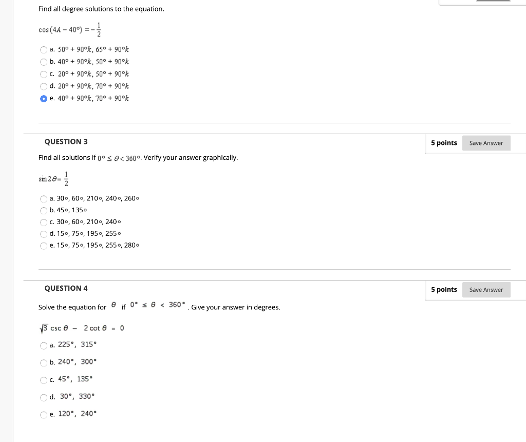 Solved Find all degree solutions to the equation. cos (4A | Chegg.com