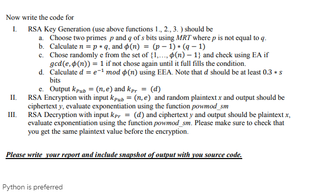 Solved Now write the code for I. RSA Key Generation (use | Chegg.com