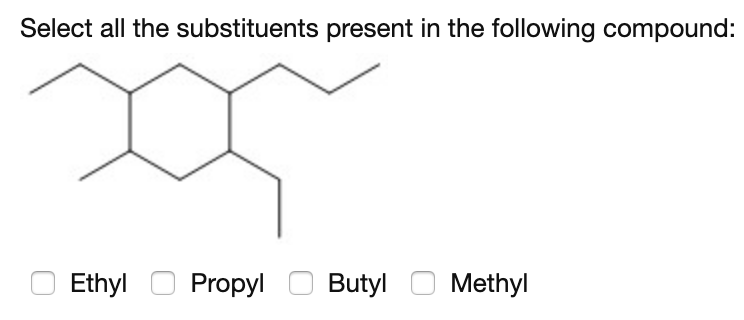 Solved Select all the substituents present in the following | Chegg.com