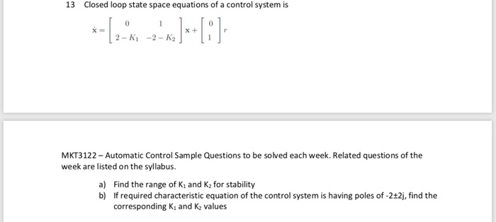 Solved 13 Closed loop state space equations of a control | Chegg.com