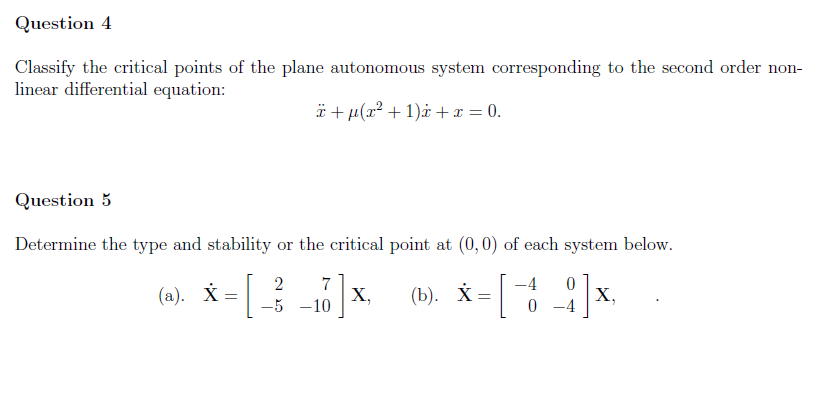 Solved Question 4Classify the critical points of ﻿the plane | Chegg.com