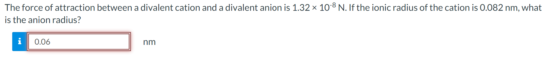 Solved The force of attraction between a divalent cation and | Chegg.com