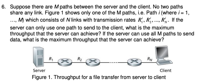 Solved 6. Suppose there are M paths between the server and | Chegg.com