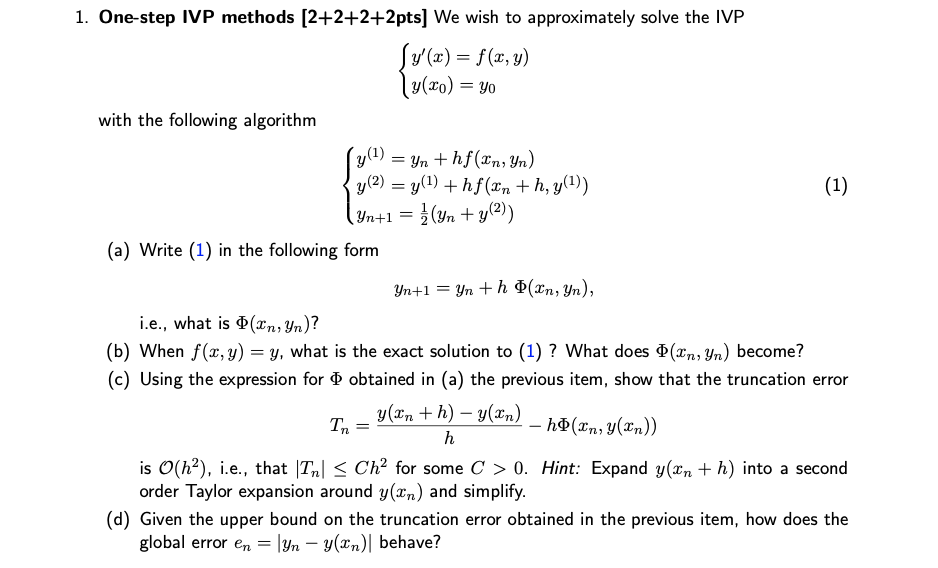 1. One-step IVP methods (2+2+2+2pts] We wish to | Chegg.com
