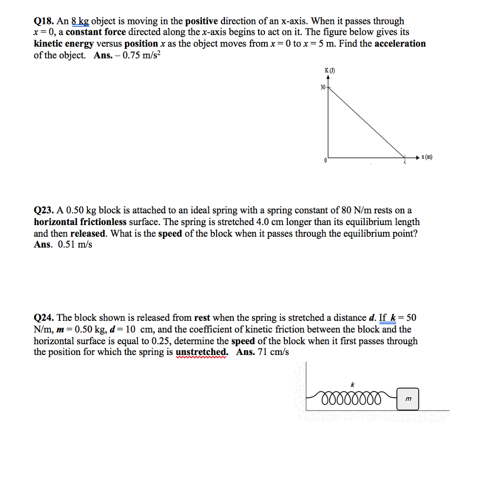 Solved Q18 An 8 Kg Object Is Moving In The Positive