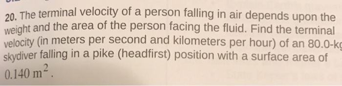 Solved The terminal velocity of a person falling in air | Chegg.com