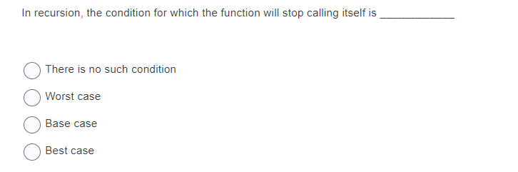 Solved In Recursion The Condition For Which The Function 7284