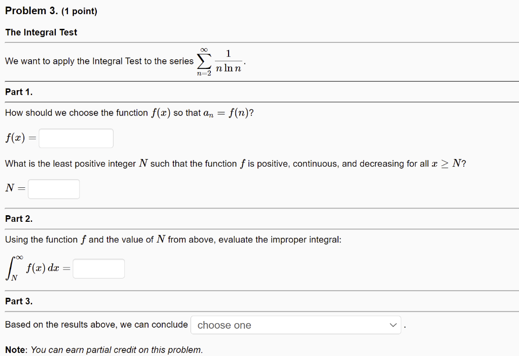 Solved Problem 3. (1 point) The Integral Test 1 We want to | Chegg.com