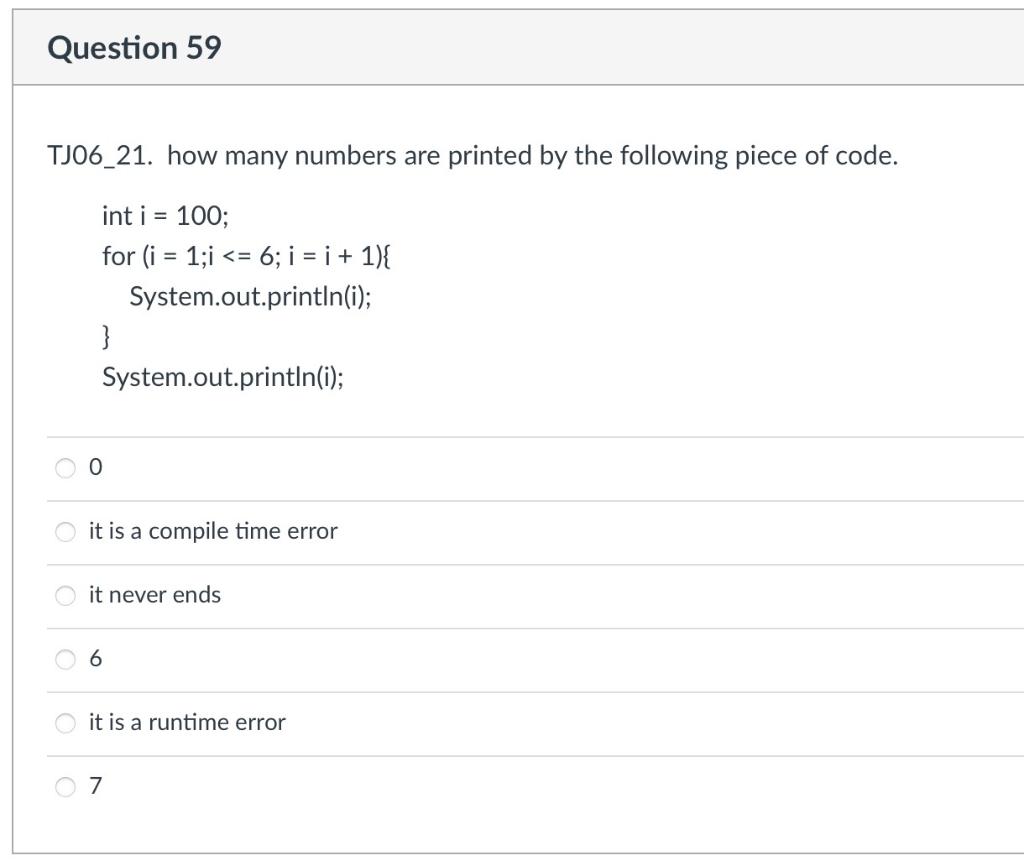 Solved Question 59 TJO6_21. how many numbers are printed by | Chegg.com