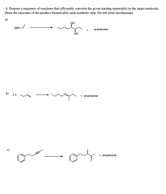 Solved 4. Propose a sequence of reactions that efficiently | Chegg.com