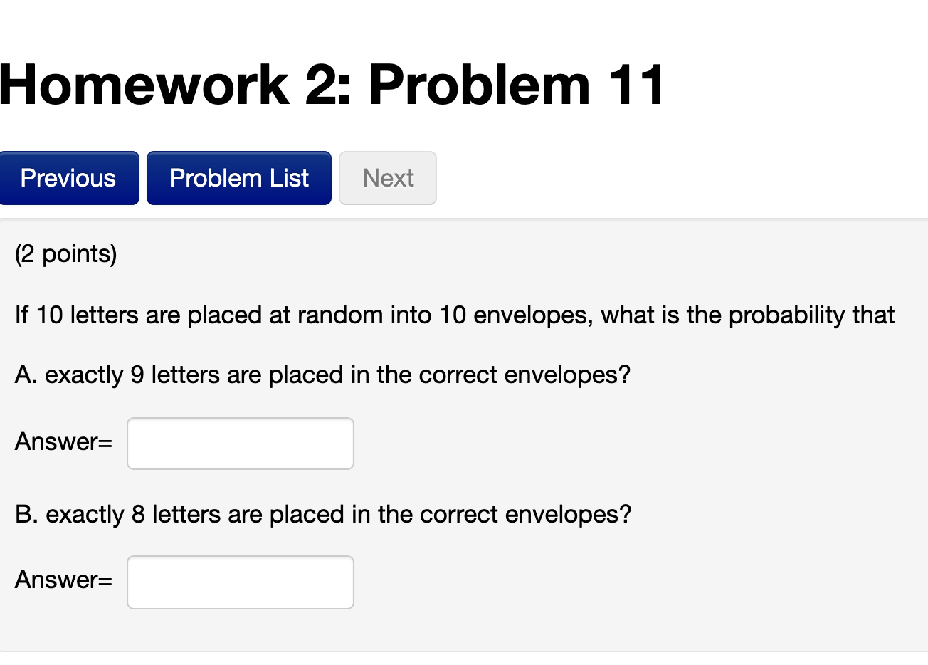 Solved Homework 2: Problem 11 Previous Problem List Next (2 | Chegg.com Solved Homework 2: Problem 11 Previous Problem List Next (2 | Chegg.com