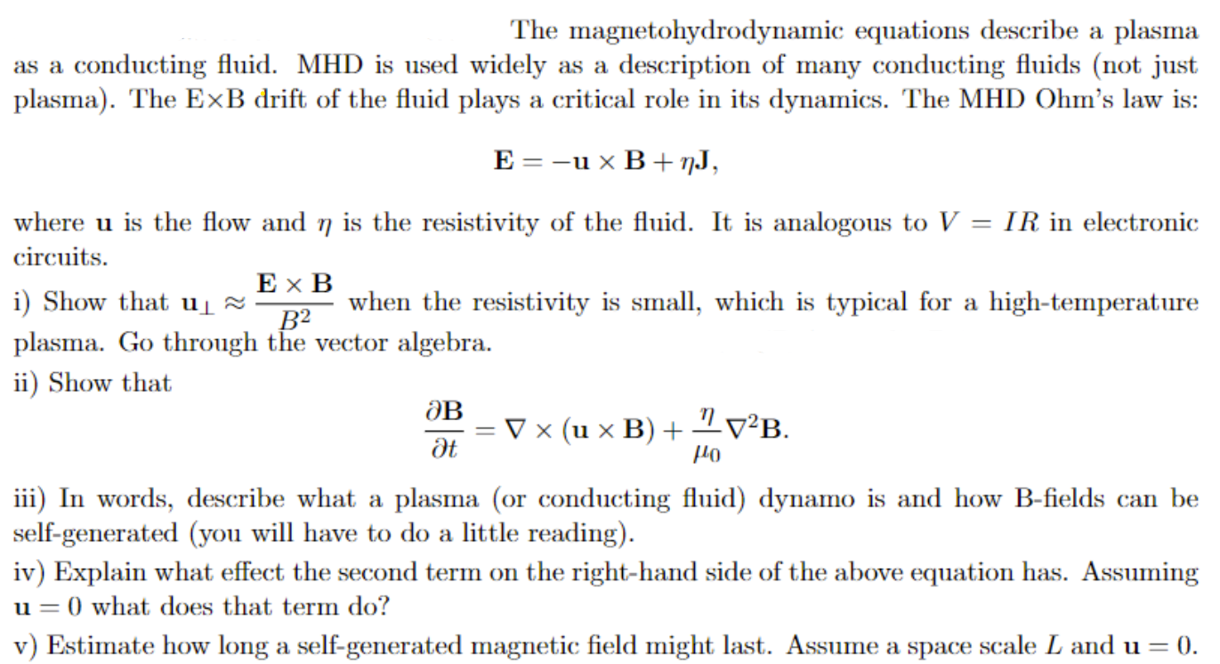 Solved The magnetohydrodynamic equations describe a plasmaas | Chegg.com