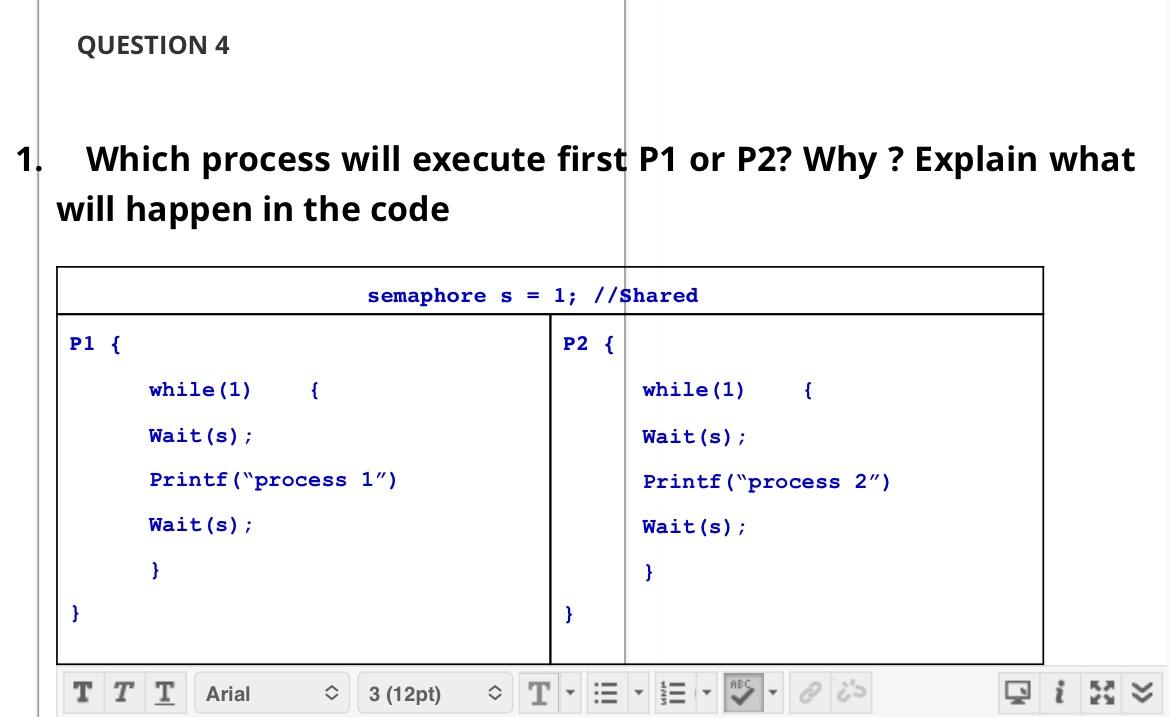 Solved Which process will execute first P1 or P2? Why ? | Chegg.com