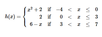 h(x)=⎩⎨⎧x2+2 if −4 | Chegg.com