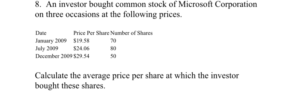 Solved 8. An investor bought common stock of Microsoft | Chegg.com