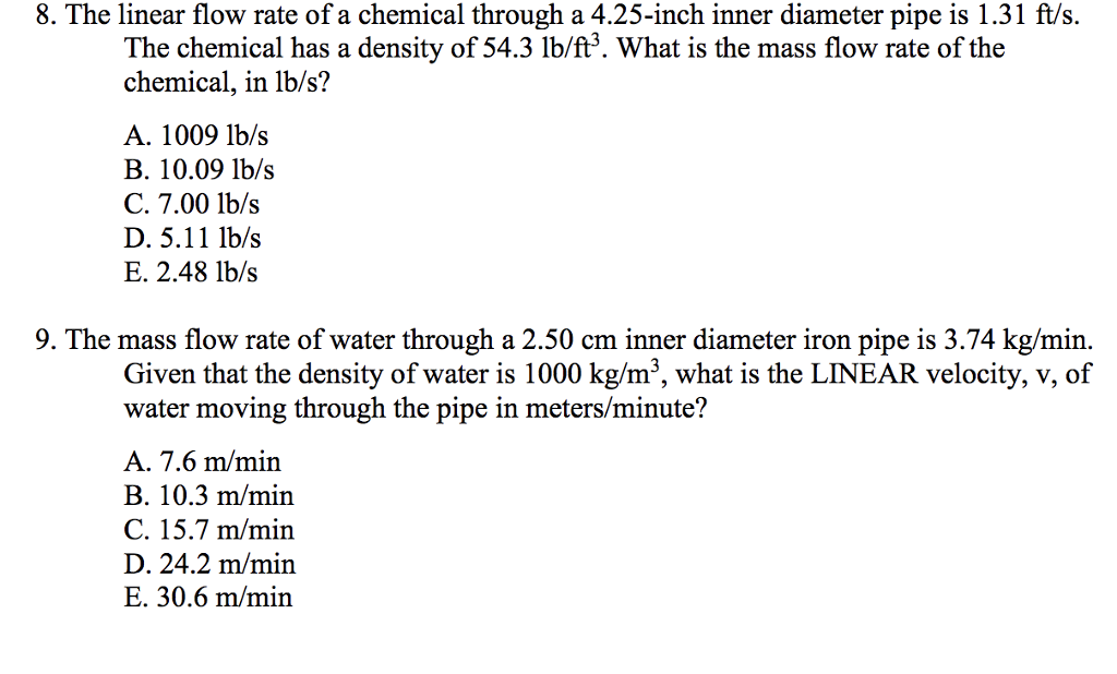 Solved 8. The linear flow rate of a chemical through a | Chegg.com