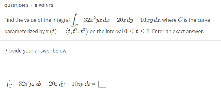 Solved Find the value of the integral | Chegg.com