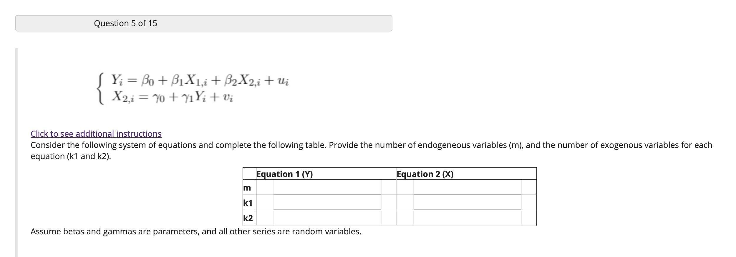 Solved Question 5 of 15 S Yị = Bo + B1X1,i+ B2X2,i + Ui X2,i | Chegg.com