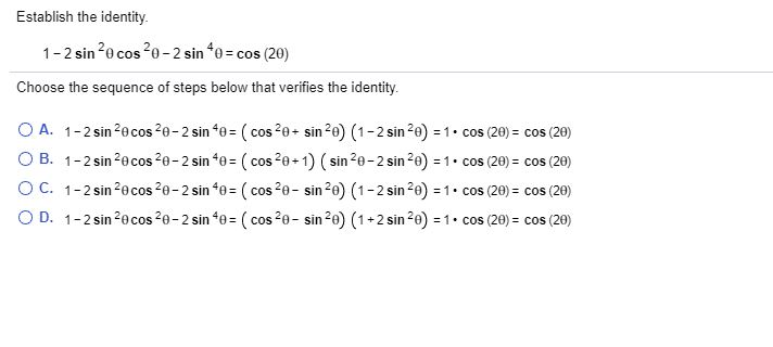 Solved Establish the identity 1-2 sino cos0-2 sin o= cos | Chegg.com