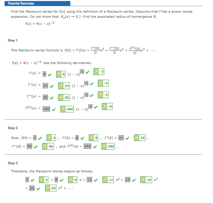 Solved Tutorial Exercise Find the Maclaurin series for f(x) | Chegg.com