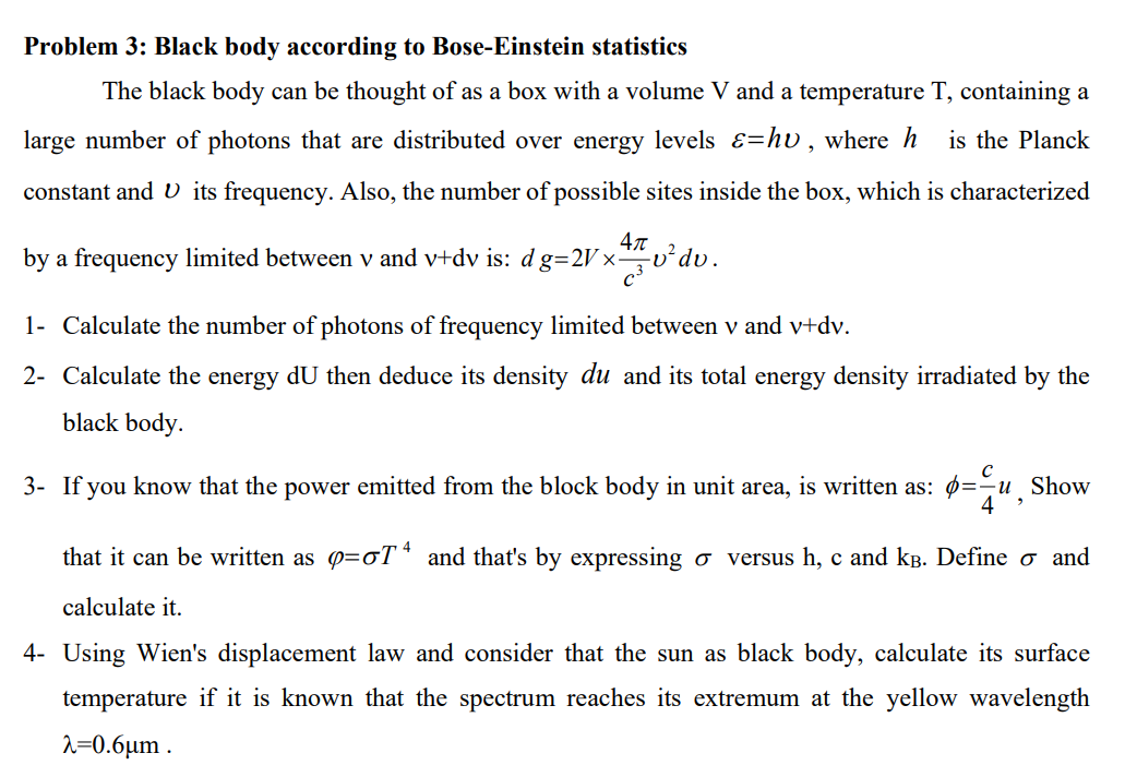 Solved Problem 3: Black body according to Bose-Einstein | Chegg.com