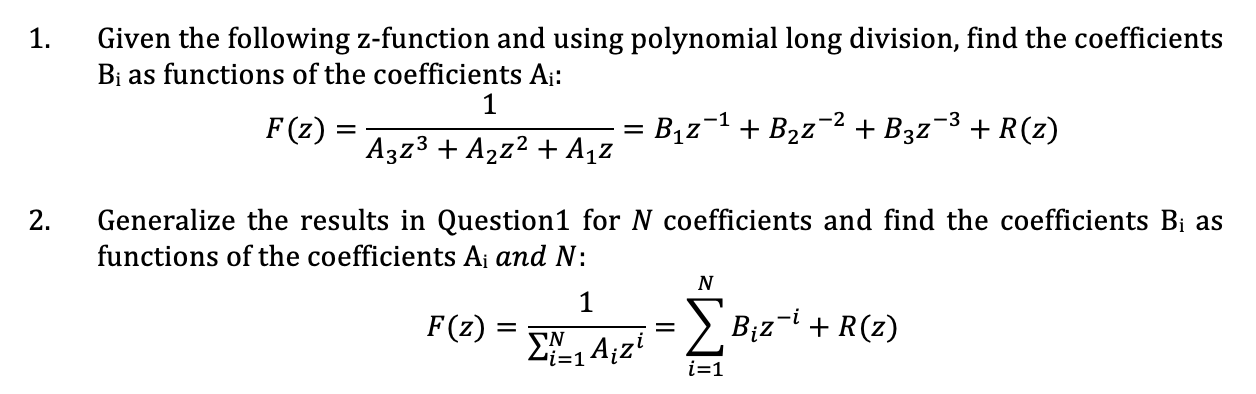 Solved 1. Given the following z-function and using | Chegg.com