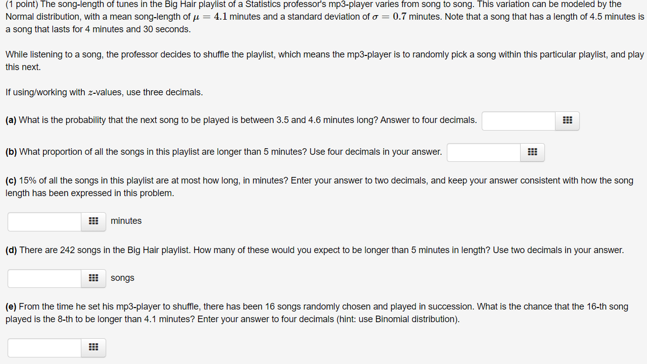 Solved (1 point) The song-length of tunes in the Big Hair | Chegg.com