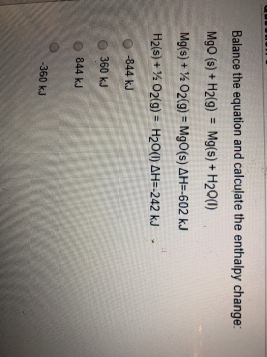 Solved Balance the equation and calculate the enthalpy | Chegg.com