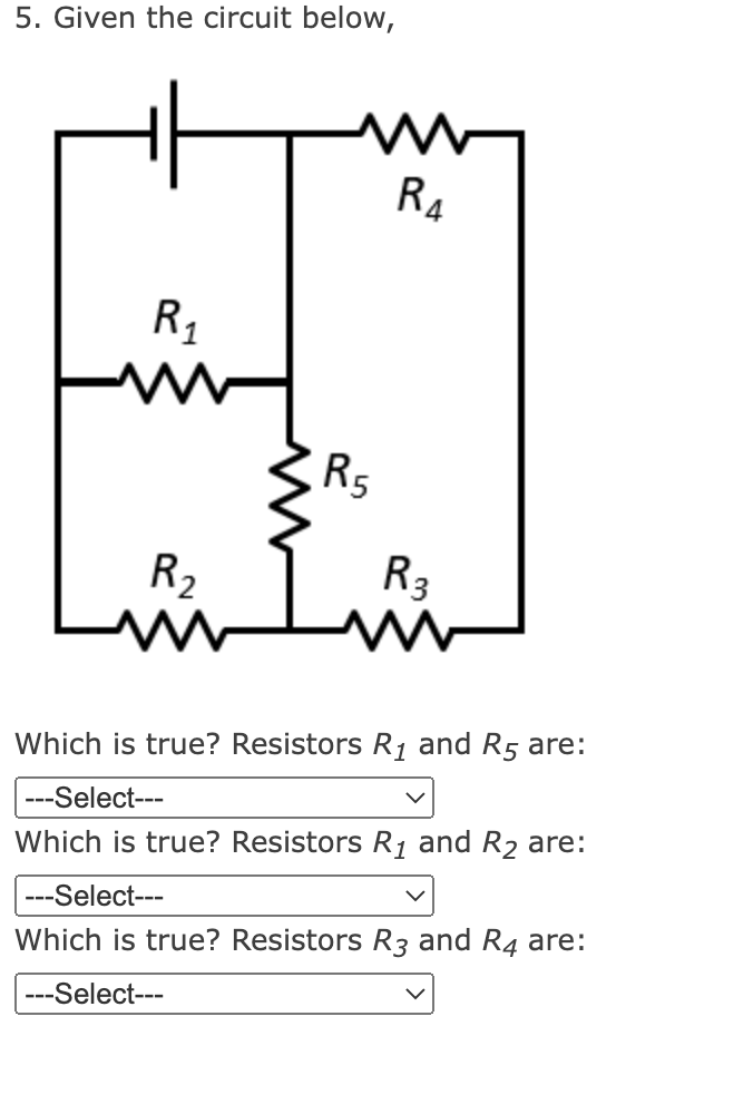 Solved 5. Given the circuit below, RA R1 RS R2 R3 w Which is | Chegg.com