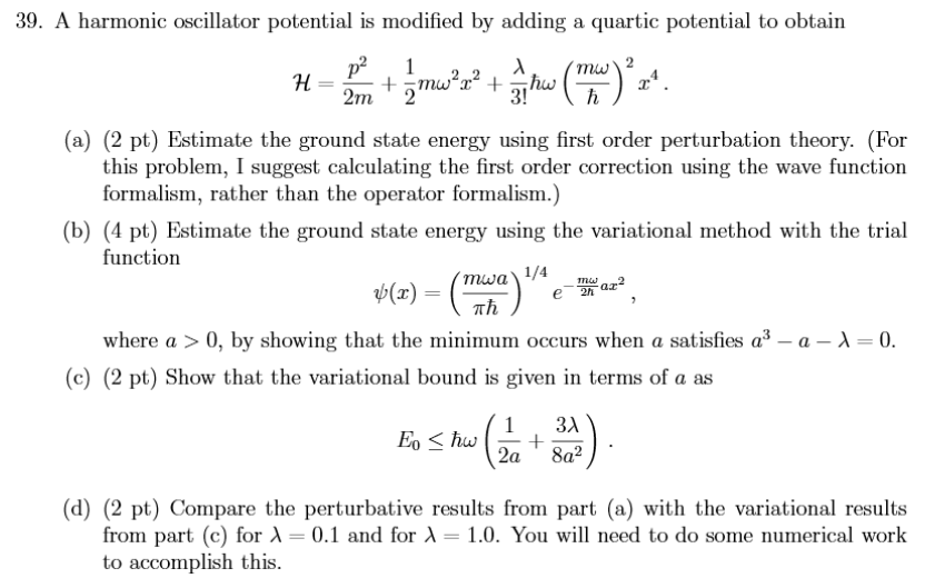 39. A harmonic oscillator potential is modified by | Chegg.com