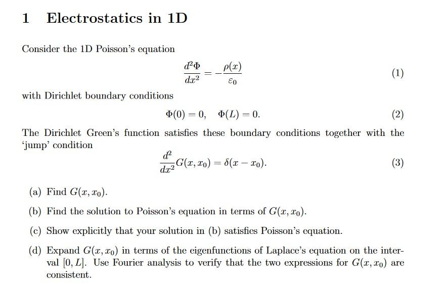 Solved 1 Electrostatics in 1D Consider the 1D Poisson's | Chegg.com