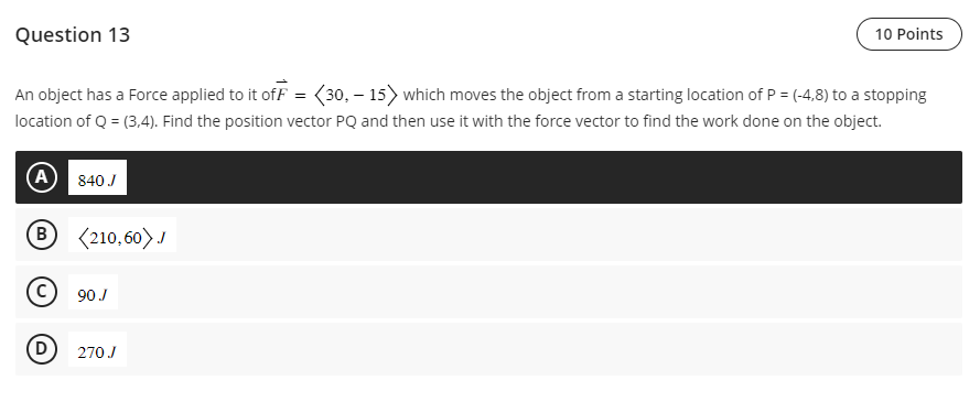 Solved An object has a Force applied to it of F= 30,−15 | Chegg.com