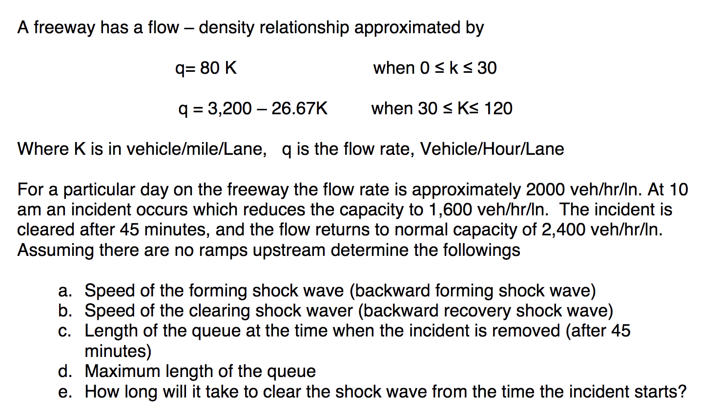 Solved A freeway has a flow - density relationship | Chegg.com