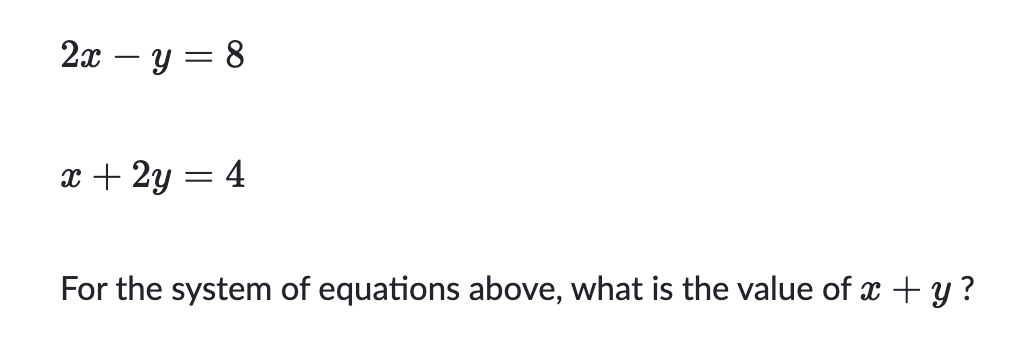 Solved \\[ 2 x-y=8 \\] \\[ x+2 y=4 \\] For the system of | Chegg.com