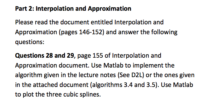 Part 2: Interpolation and Approximation Please read | Chegg.com