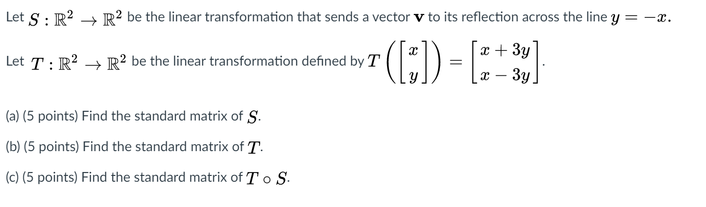 Solved Let S : R2 + R2 be the linear transformation that | Chegg.com