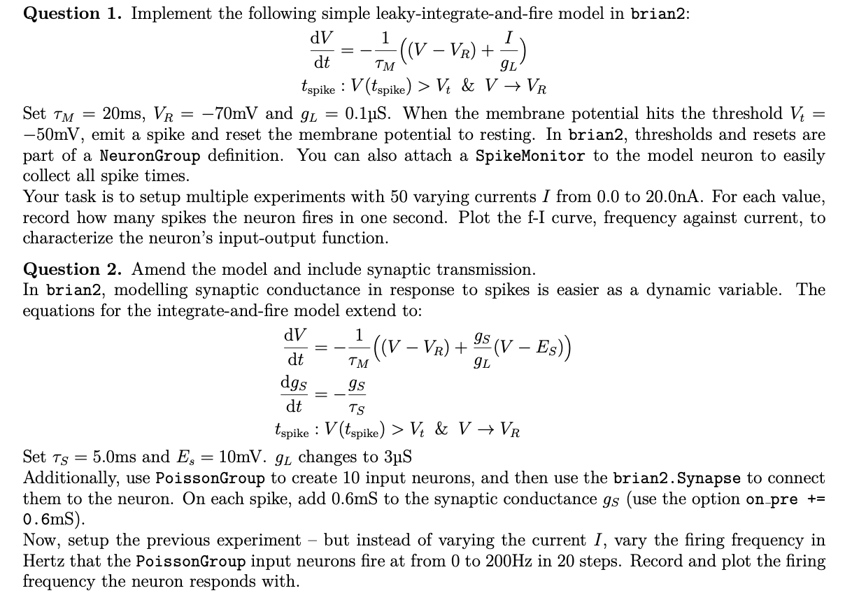 Solved Provide the code in python using brian2 package ( | Chegg.com