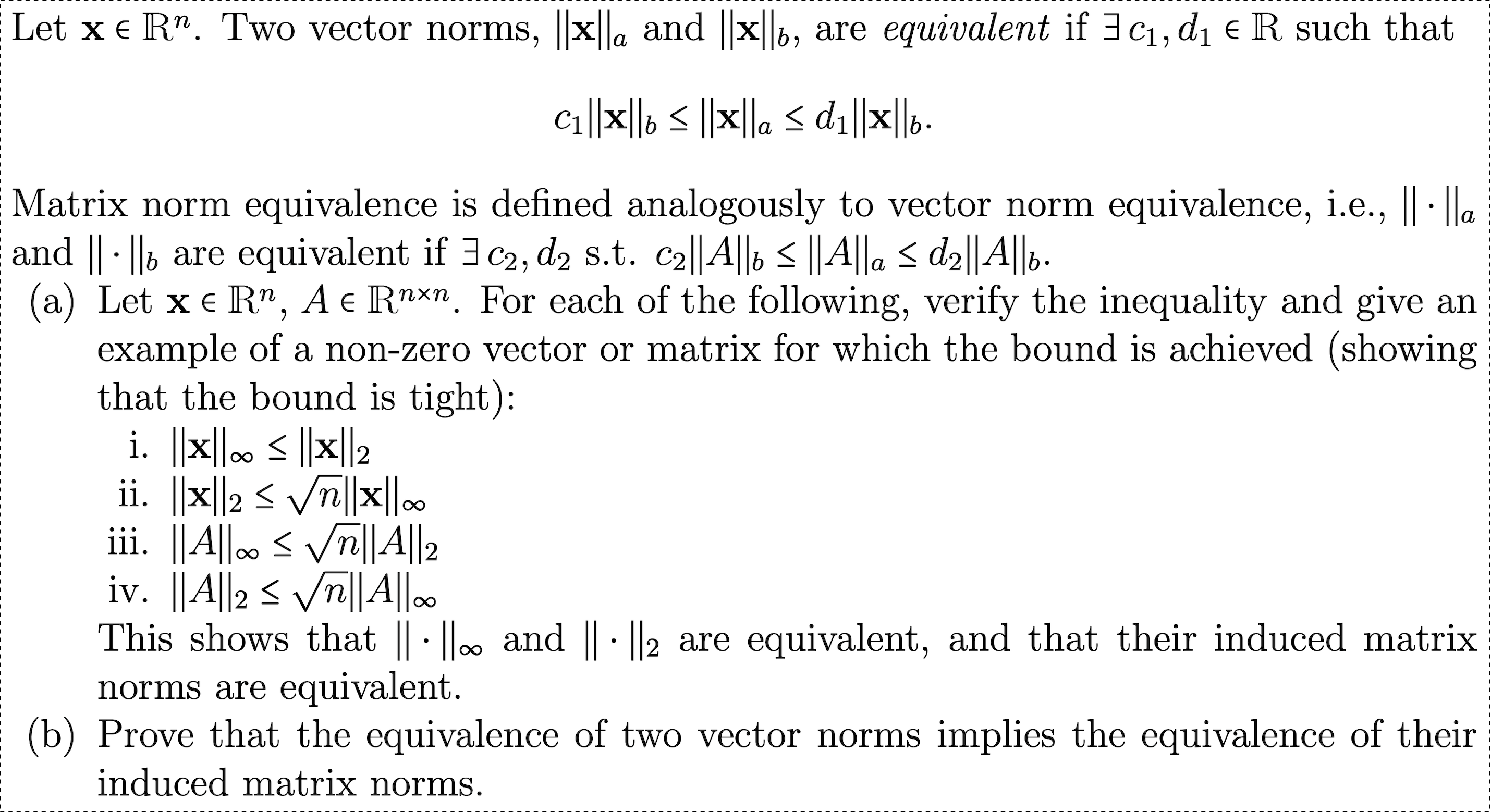 Solved Let x∈Rn. Two vector norms, ∥x∥a and ∥x∥b, are | Chegg.com