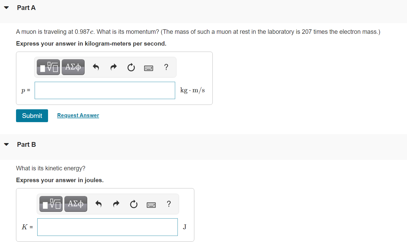 Solved Part A A muon is traveling at 0.987c. What is its | Chegg.com