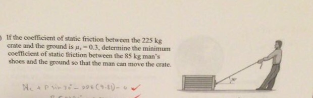 Solved If the coefficient of static friction between the 225 | Chegg.com