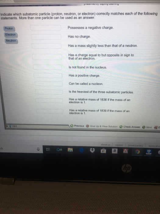 Solved Indicate which subatomic particle (proton, neutron, | Chegg.com