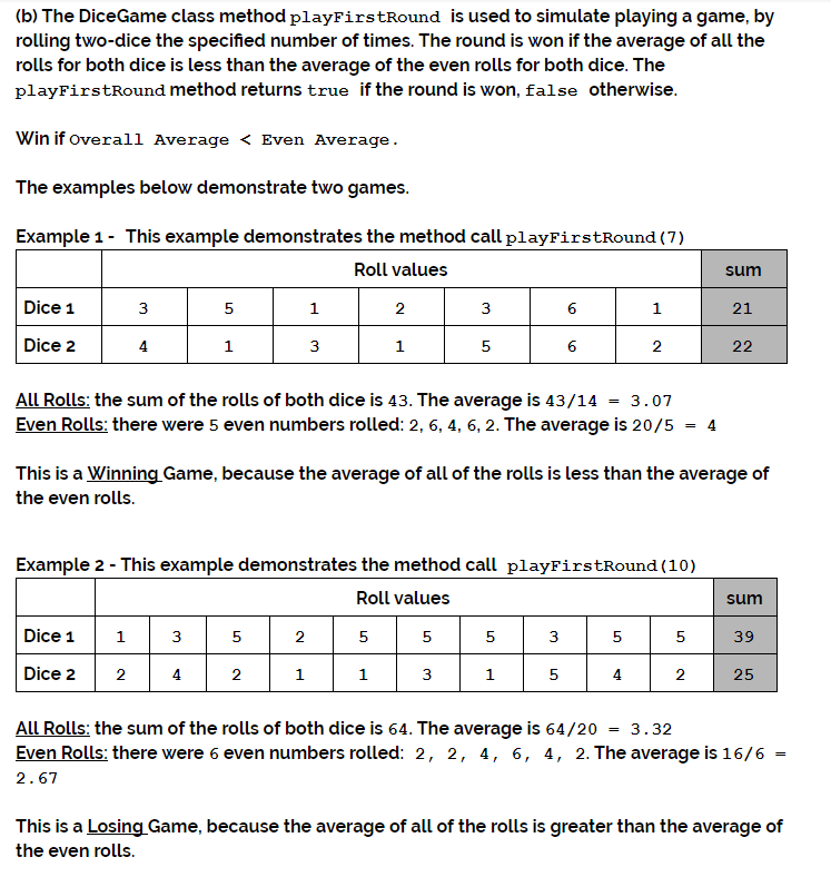 Solved FRQ 3 - DiceGame Methods and Control Structures | Chegg.com