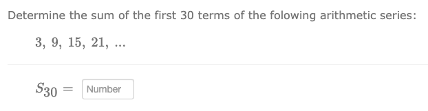 Solved Determine The Sum Of The First 30 Terms Of The