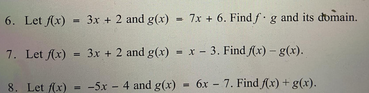 Solved 6. Let f(x) 3x + 2 and g(x) 7. Let f(x) 3x + 2 and | Chegg.com