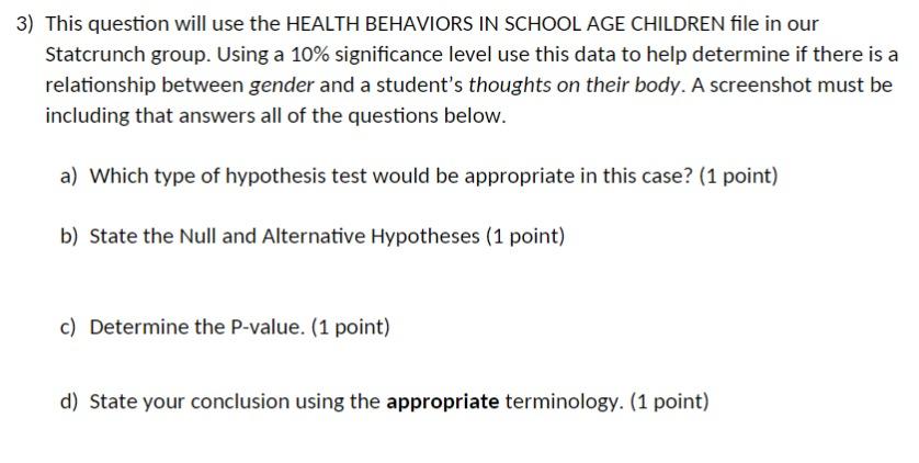 Solved 3) This question will use the HEALTH BEHAVIORS IN | Chegg.com