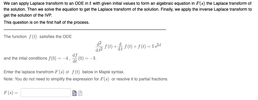 Solved We can apply Laplace transform to an ODE in t with | Chegg.com