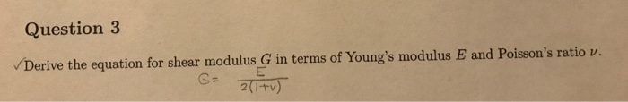 Solved Derive the equation for shear modulus G in terms of | Chegg.com