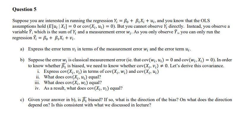 Solved Suppose you are interested in running the regression | Chegg.com