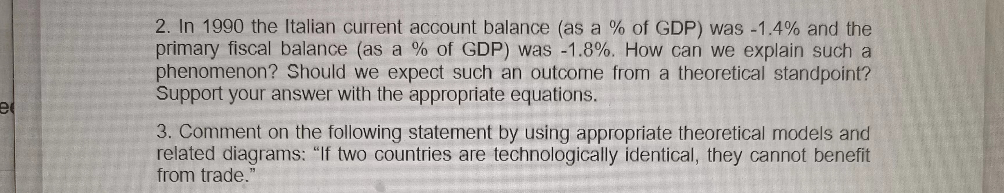 Solved 2. In 1990 the Italian current account balance (as a | Chegg.com